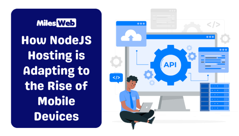 How Node.js Hosting is Adapting to the Rise of Mobile Devices? - WPCodingDev